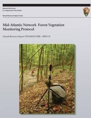 Mid-Atlantic Network Forest Vegetation Monitoring Protocol: Buy Mid ...