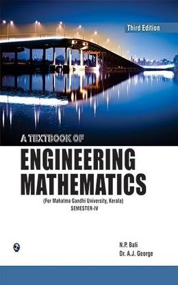 A Textbook of Engineering Mathematics (Semiv) - For Mahatma Gandhi ...