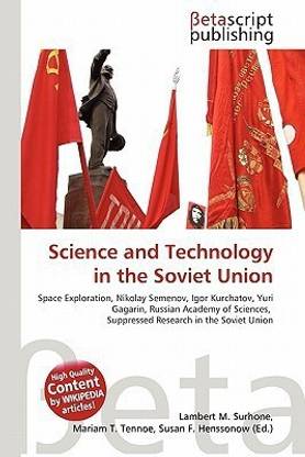 Science and Technology in the Soviet Union: Buy Science and Technology ...
