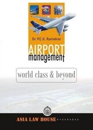 Airport Management - World Class & Beyond: Buy Airport Management ...