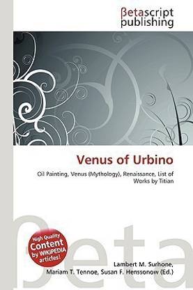 Venus of Urbino: Buy Venus of Urbino by Surhone Lambert M at Low Price ...