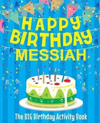Happy Birthday Messiah - The Big Birthday Activity Book: Buy Happy ...