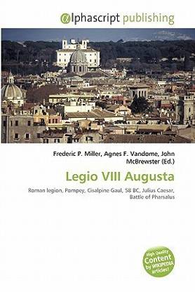 Legio VIII Augusta: Buy Legio VIII Augusta by unknown at Low Price in India | Flipkart.com