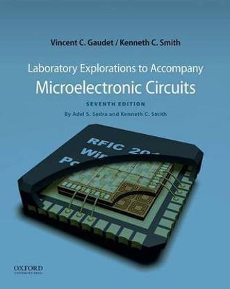 Laboratory Explorations to Accompany Microelectronic Circuits: Buy Laboratory Explorations to ...