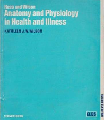 Ross/Wilson Anatomy/Physiology: Buy Ross/Wilson Anatomy/Physiology by ...