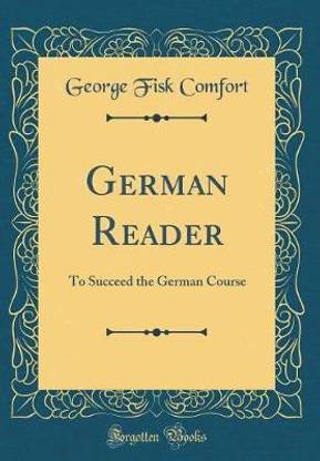 German Reader: Buy German Reader by Comfort George Fisk at Low Price in ...