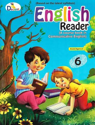 Kwality Publication, Decent English Reader Class -6 ( A Course Book In ...