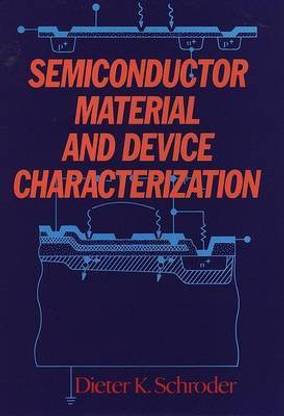 Semiconductor Material and Device Characterization: Buy Semiconductor ...