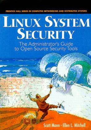 Linux System Security: Buy Linux System Security by Mann Scott at Low ...