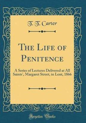 The Life of Penitence: Buy The Life of Penitence by Carter T T at Low ...