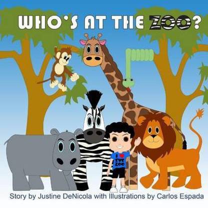 Who's at the Zoo?: Buy Who's at the Zoo? by Denicola Justine at Low ...