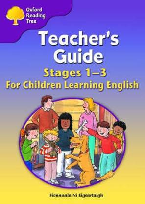 Oxford Reading Tree: Levels 1-3: Teacher's Guide for Children Learning ...