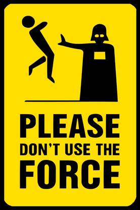 Dont use Force FineArt Wall Poster Without Frame Fine Art Print - TV ...