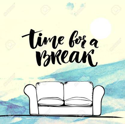 TIME FOR BREAK WALL POSTER STICKER FOR BEDROOM,LIVING ROOM,OFFICES OF ...