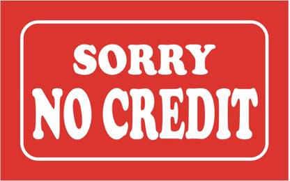 signEver Sorry No Credit Sign Board For Factory Lodges Banks Office ...