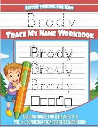 Brody Letter Tracing for Kids Trace my Name Workbook: Buy Brody Letter ...