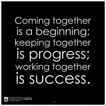 Wall Art -Coming Together is A Beginning Keeping Together is Progress ...