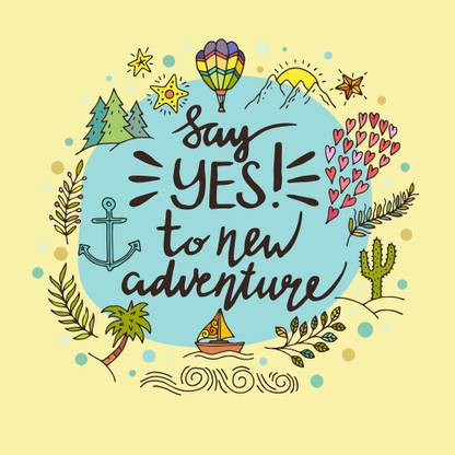say yes to new adventure |Motivational Poster|Inspirational Poster|Gym ...