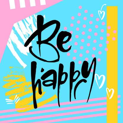 be happy |Motivational Poster|Inspirational Poster|Gym poster|All Time ...