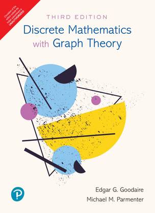 Discrete Mathematics with Graph Theory: Buy Discrete Mathematics with ...