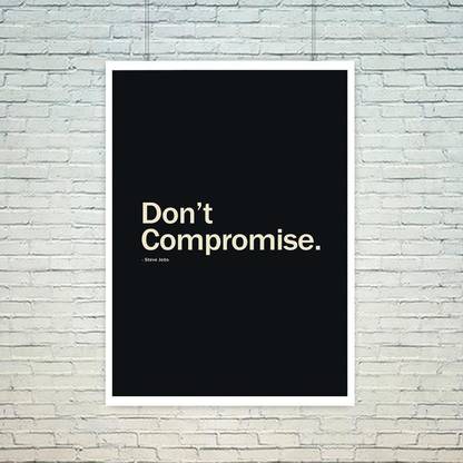 Steve Jobs -Don't Compromise Quotes Rolled Wall Poster For Office Decor ...