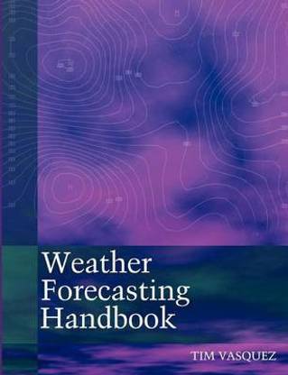 Weather Forecasting Handbook (5th Edition): Buy Weather Forecasting ...