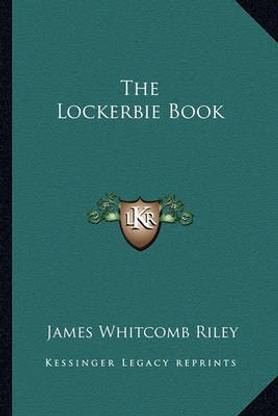 The Lockerbie Book: Buy The Lockerbie Book by Riley James Whitcomb ...