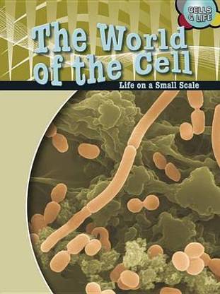 The World of the Cell: Buy The World of the Cell by Snedden Robert at ...