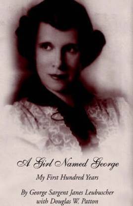 A Girl Named George: Buy A Girl Named George by Patton George Sargent ...