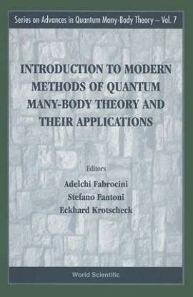 Introduction to Modern Methods of Quantum Many-Body Theory and Their ...
