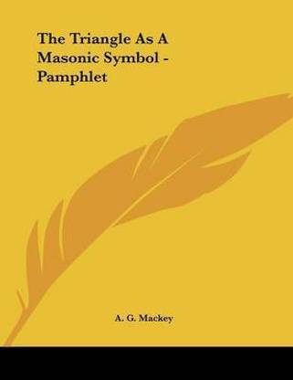 The Triangle as a Masonic Symbol - Pamphlet: Buy The Triangle as a ...