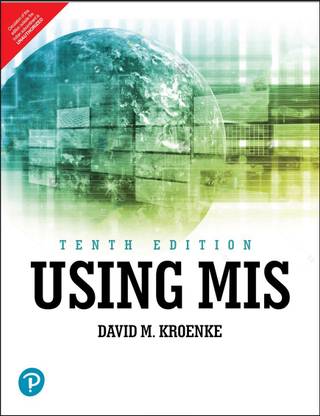 Using MIS (Management Information System Book) | Tenth Edition | By ...
