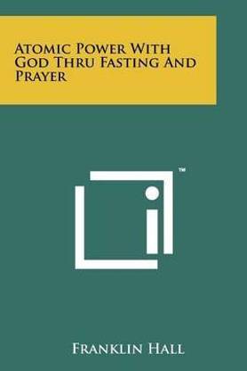 The Power Of Fasting And Prayer