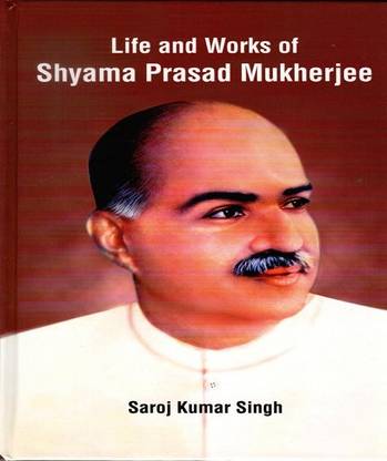 Life and Works of Shyama Prasad Mukherjee: Buy Life and Works of Shyama ...