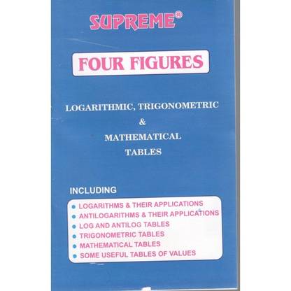 Supreme Four Figures Logarithmic,Trignometric & Mathematical Tables ...