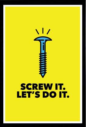 SA SCREW IT LETS DO IT POSTER 300 GSM WITH FRAME Photographic Paper ...