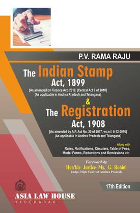 The Indian Stamp Act, 1899 and The Indian Registration Act, 1908 (As applicable in Andhra ...