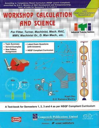 Workshop Calculation And Science For Fitter, Turner, Machinist,Mechanic ...