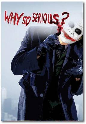 Batman jocker poster/ why so serious poster (13x 19 inch) Paper Print ...