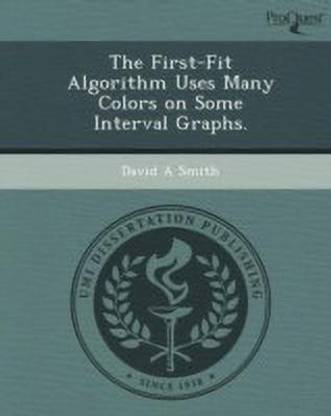 The First-Fit Algorithm Uses Many Colors on Some Interval Graphs: Buy ...