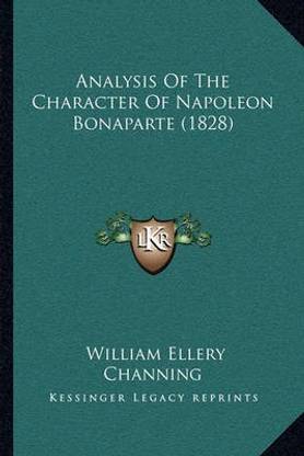 Analysis Of The Character Of Napoleon Bonaparte (1828): Buy Analysis Of ...