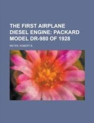 The First Airplane Diesel Engine; Packard Model Dr-980 of 1928: Buy The ...