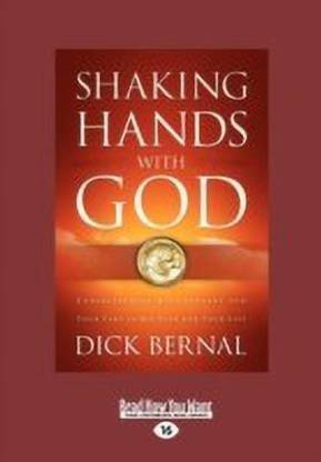 Shaking Hands With God: Buy Shaking Hands With God by Bernal Dick at ...