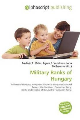 Military Ranks of Hungary: Buy Military Ranks of Hungary by unknown at ...
