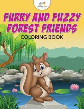 Furry and Fuzzy Forest Friends Coloring Book: Buy Furry and Fuzzy ...