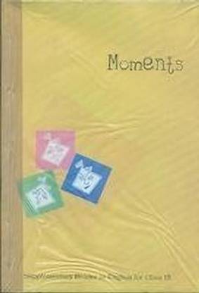 Moments-Supplementary Reader in English for Class IX: Buy Moments ...