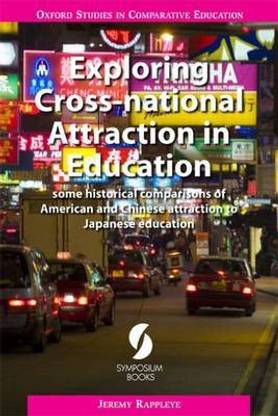 Exploring Cross-National Attraction in Education: Buy Exploring Cross ...