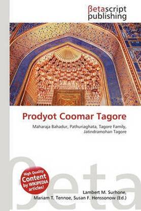 Prodyot Coomar Tagore: Buy Prodyot Coomar Tagore by unknown at Low ...