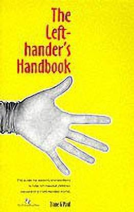 The Left-hander's Handbook: Buy The Left-hander's Handbook by Paul ...