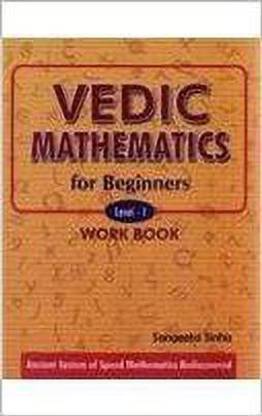 Vedic Mathematics for Beginners Level - 1 Workbook: Buy Vedic ...
